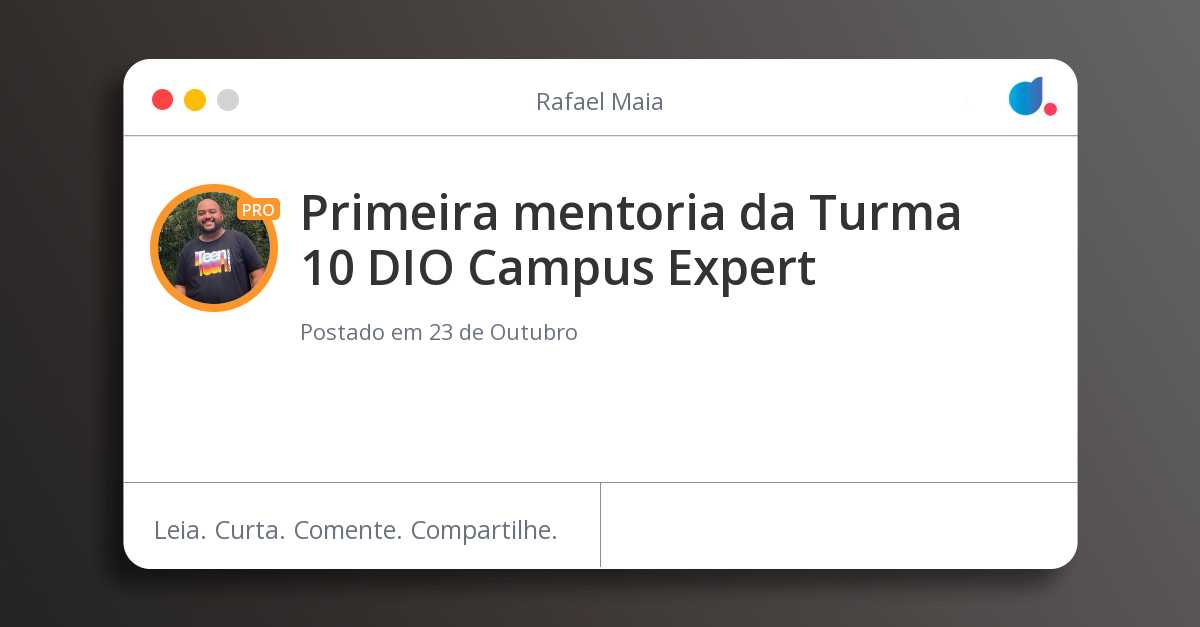 Primeira mentoria da Turma 10 DIO Campus Expert