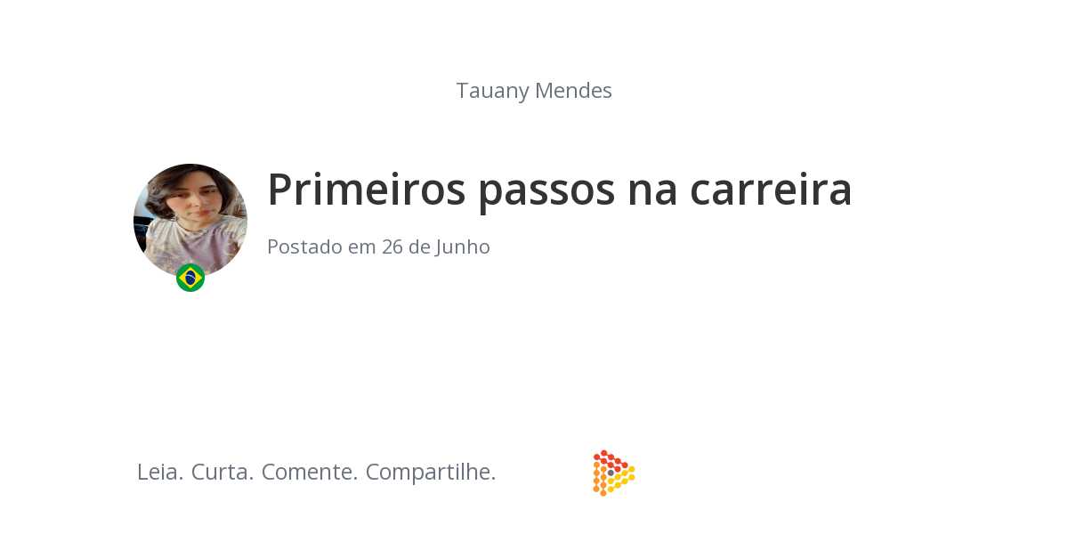 Primeiros passos na carreira Primeiros passos na carreira