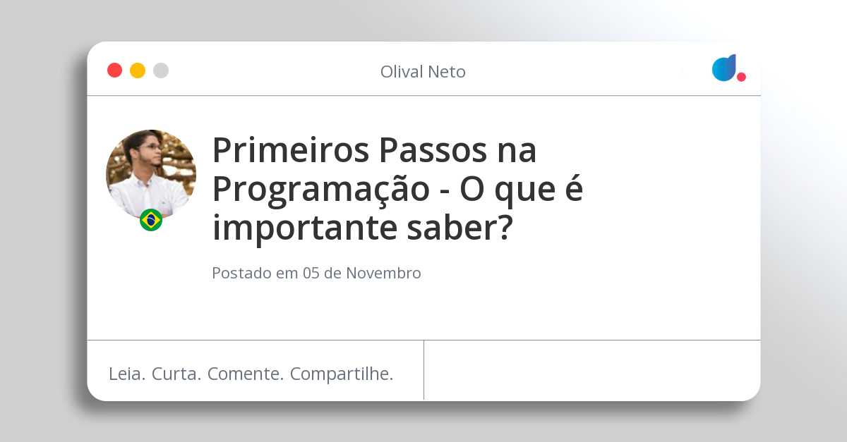 Primeiros Passos na Programação - O que é importante saber?
