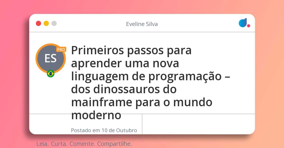 Primeiros passos para aprender uma nova linguagem de programação – dos ...