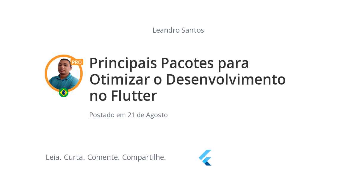 Principais Pacotes para Otimizar o Desenvolvimento no Flutter