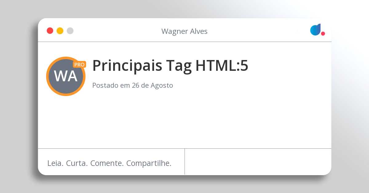 Principais Tag HTML:5 | Wagner Alves | HTML | DIO