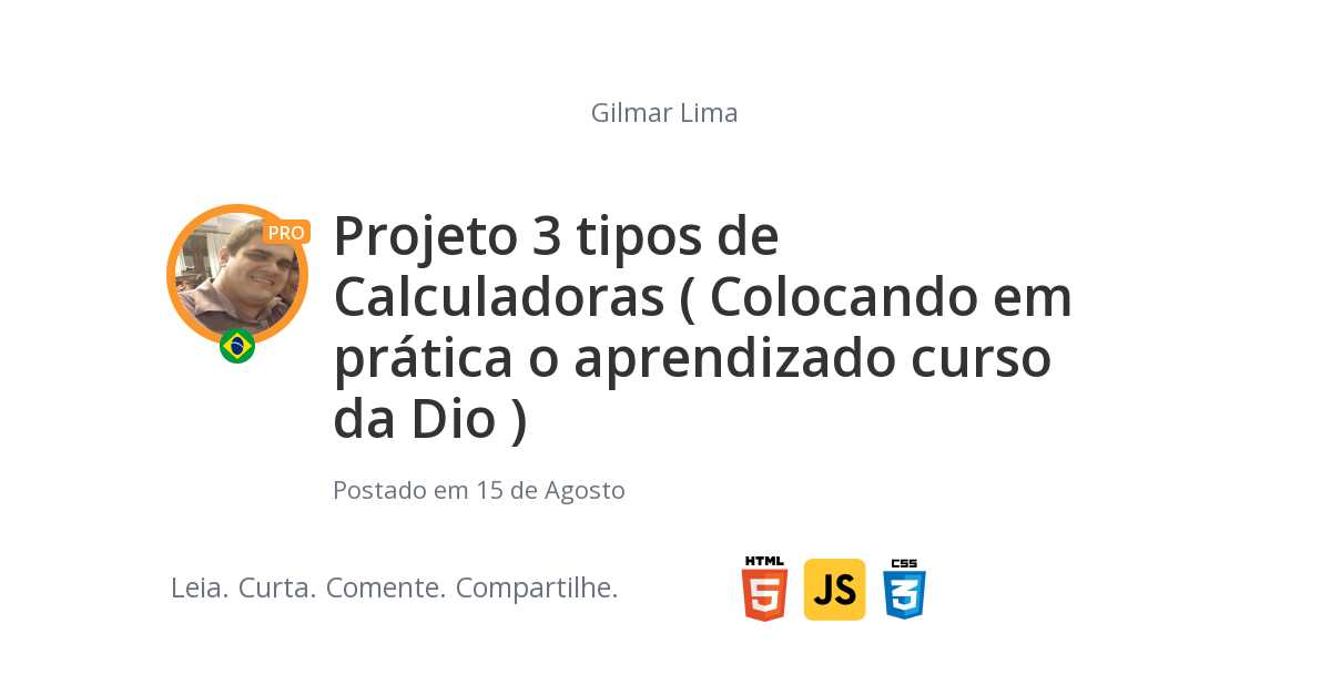 Projeto 3 tipos de Calculadoras ( Colocando em prática o aprendizado curso da Dio )