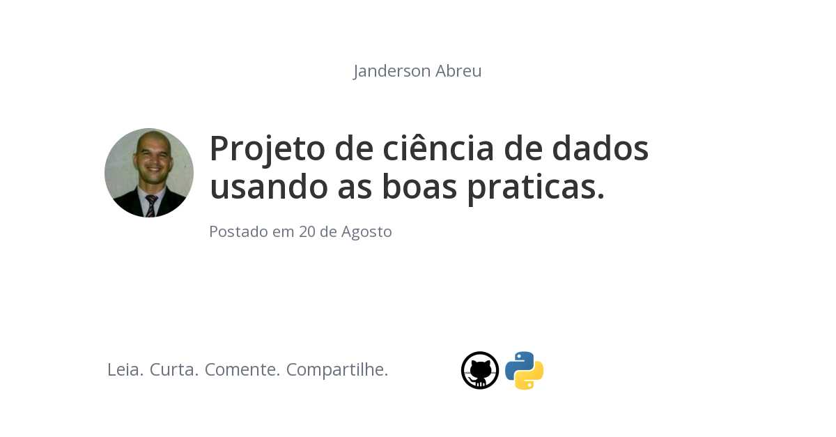 Projeto de ciência de dados usando as boas praticas.