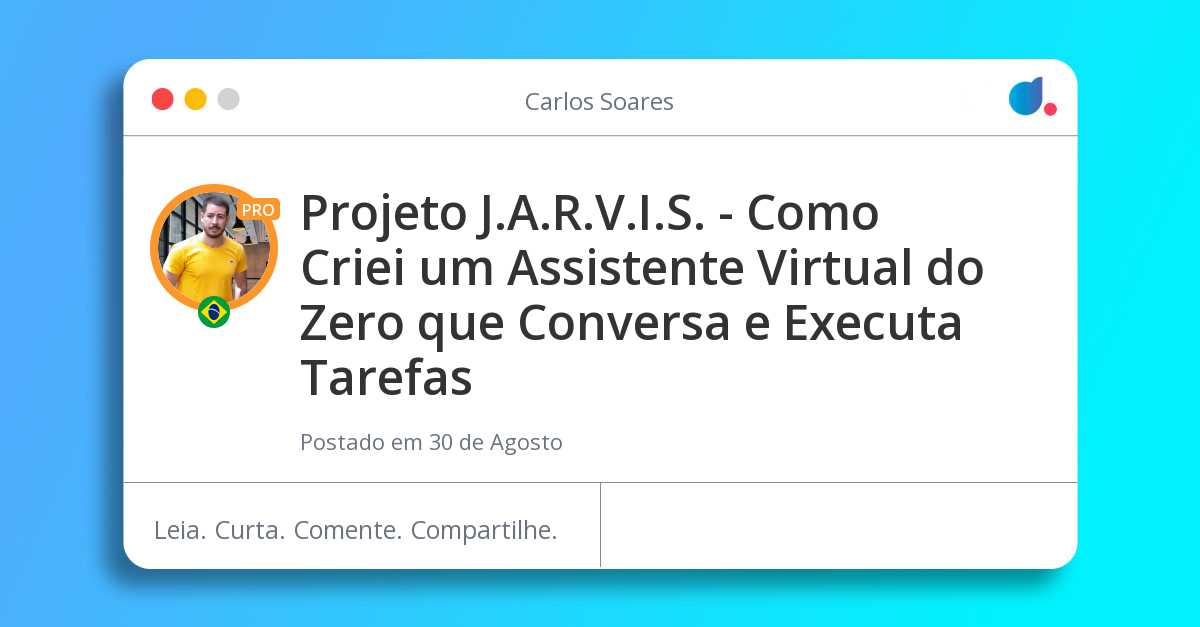 Projeto J.A.R.V.I.S. - Como Criei um Assistente Virtual do Zero que Conversa e Executa Tarefas