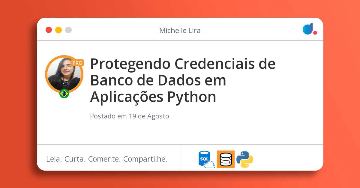 Protegendo Credenciais de Banco de Dados em Aplicações Python ...