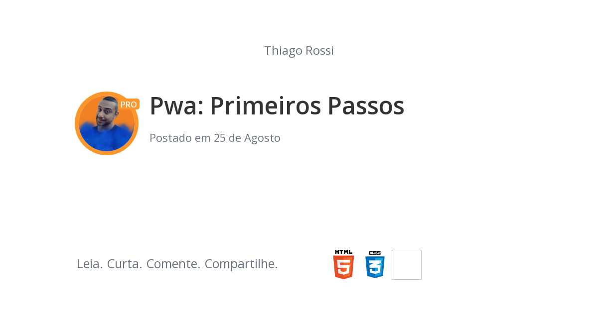 Pwa: Primeiros Passos