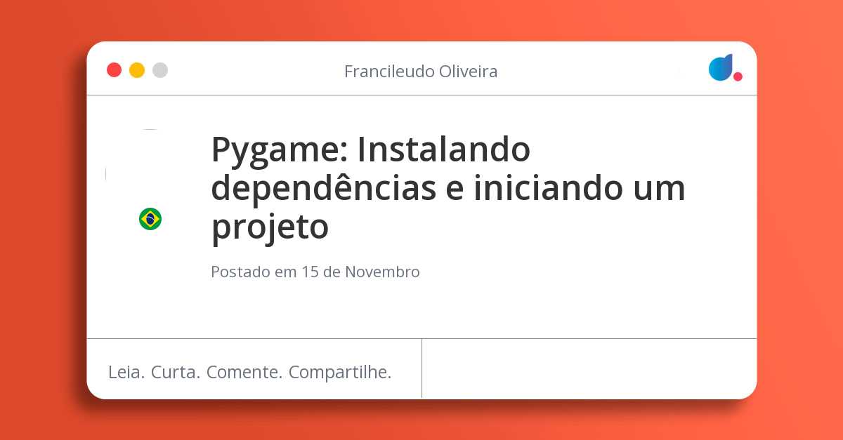 Pygame: Instalando dependências e iniciando um projeto