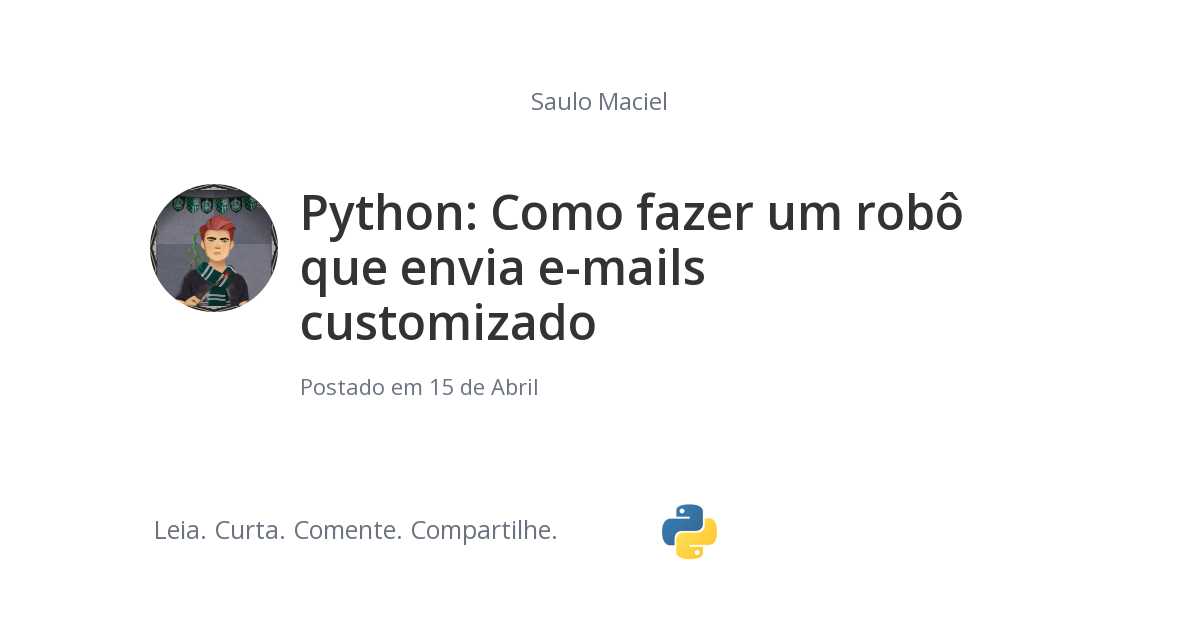 Python: Como fazer um robô que envia e-mails customizado 🤖🐍📧