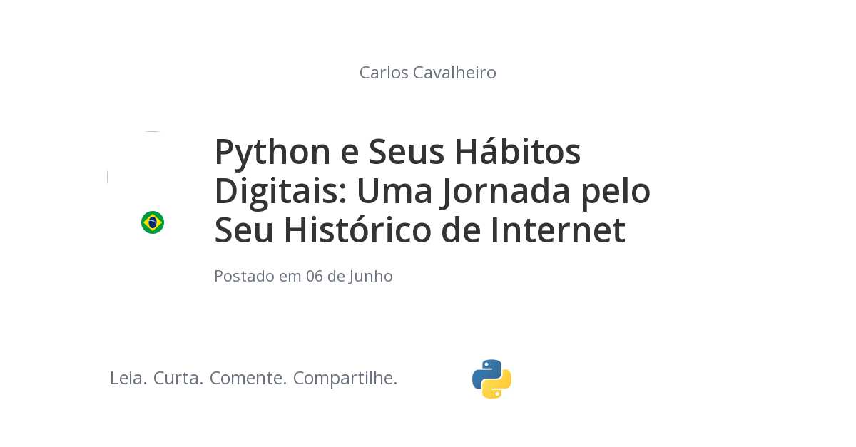 Python e Seus Hábitos Digitais: Uma Jornada pelo Seu Histórico de Internet