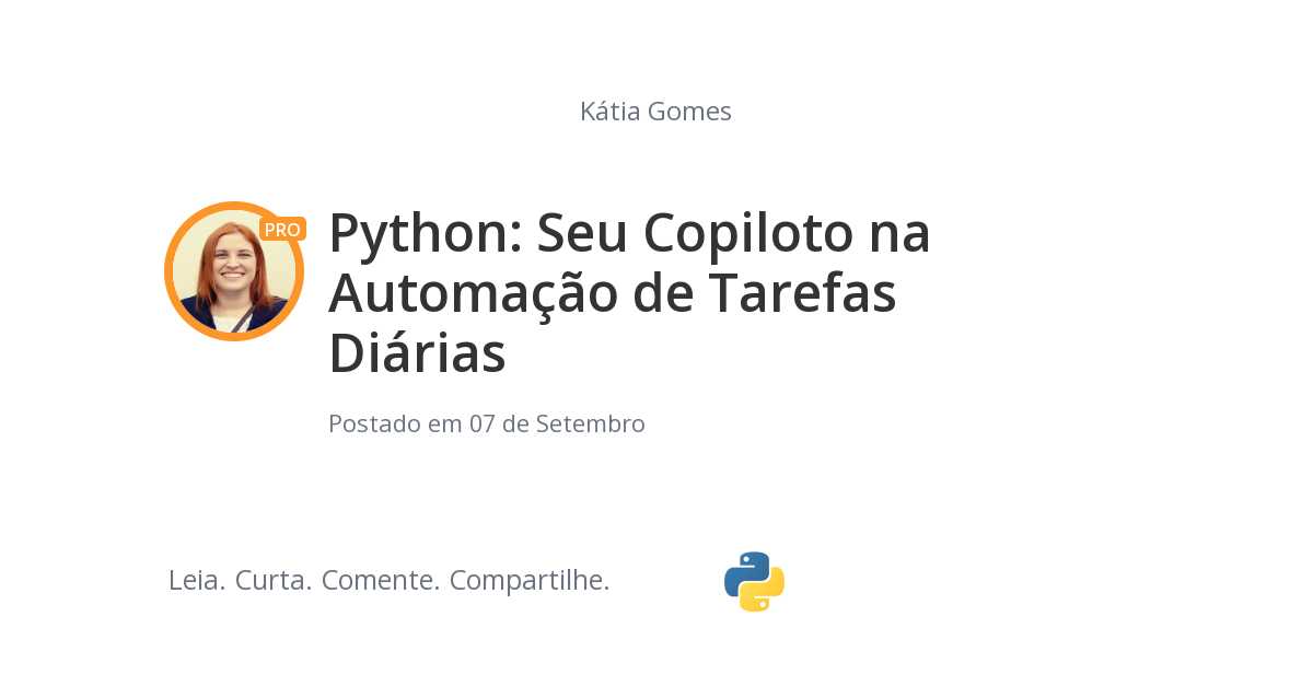 Python: Seu Copiloto na Automação de Tarefas Diárias