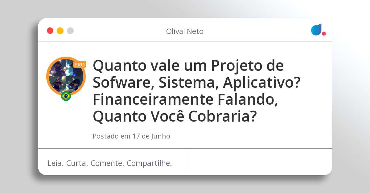 Quanto vale um Projeto de Sofware, Sistema, Aplicativo? Financeiramente ...