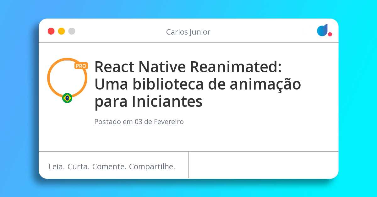 React Native Reanimated Uma Biblioteca De Animação Para Iniciantes