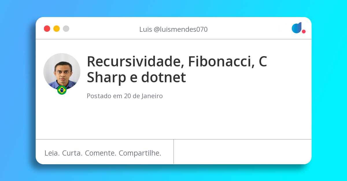 Recursividade, Fibonacci, C Sharp e dotnet