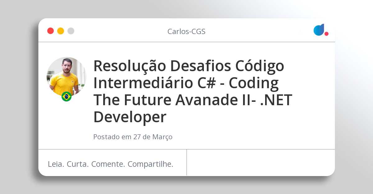 Resolução Desafios Código Intermediário C# - Coding The Future Avanade ...