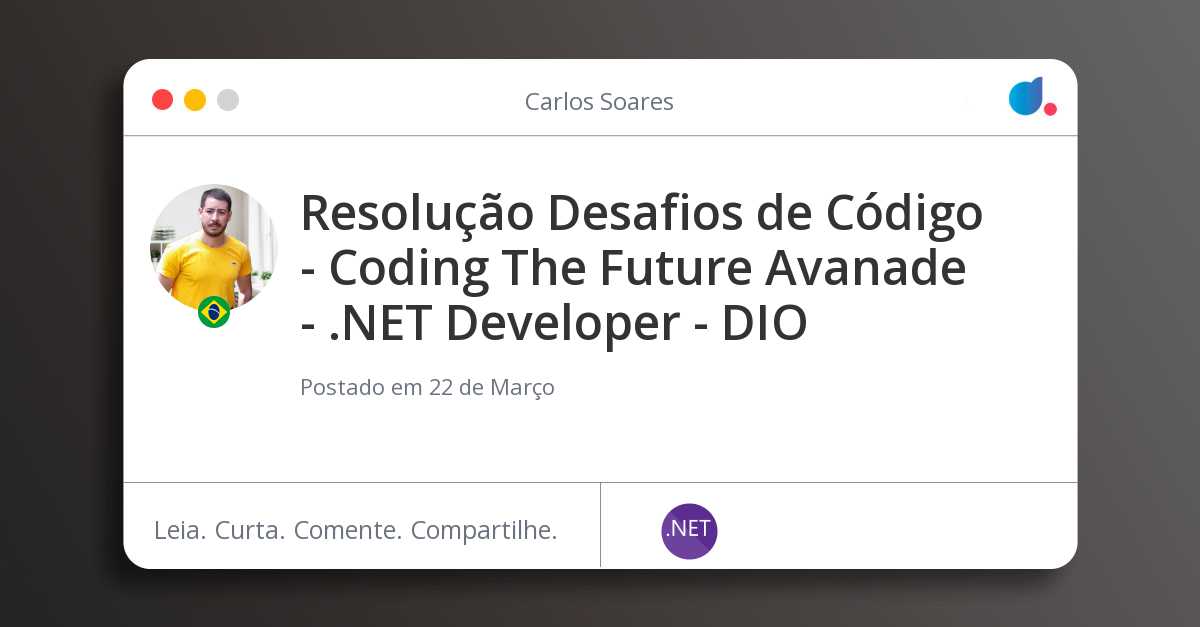 Resolução Desafios De Código Coding The Future Avanade Net Developer Dio