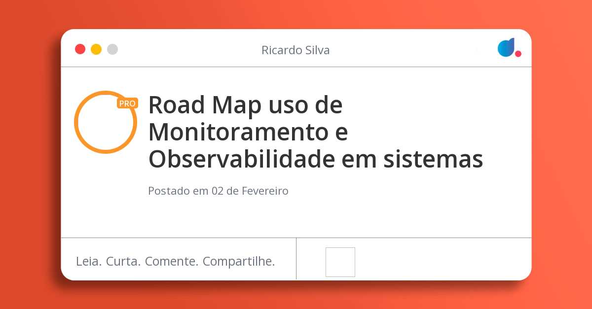 Road Map uso de Monitoramento e Observabilidade em sistemas