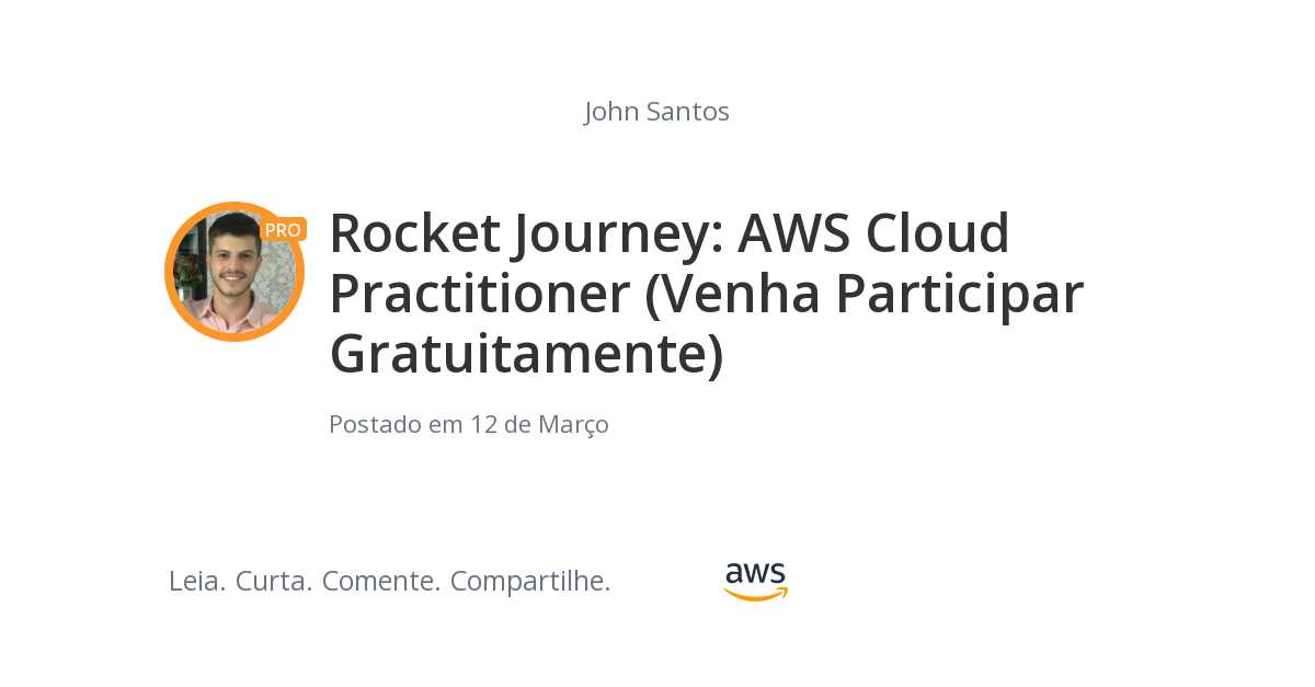 Rocket Journey: AWS Cloud Practitioner (Venha Participar Gratuitamente)