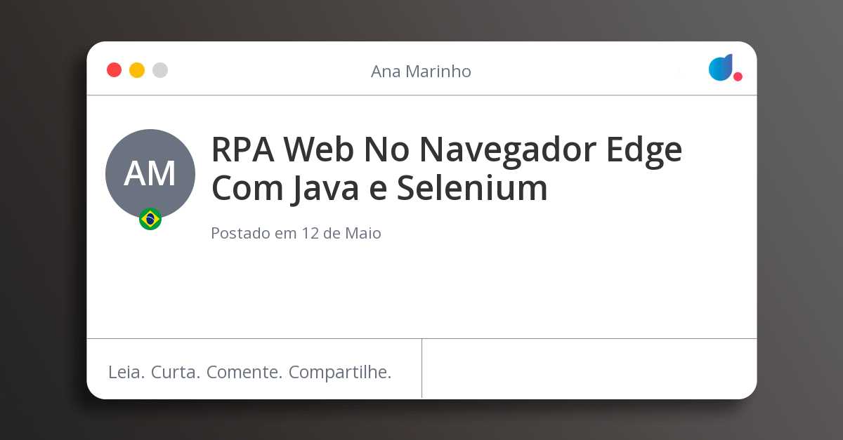 RPA Web No Navegador Edge Com Java e Selenium RPA Web No Navegador Edge Com Java e Selenium