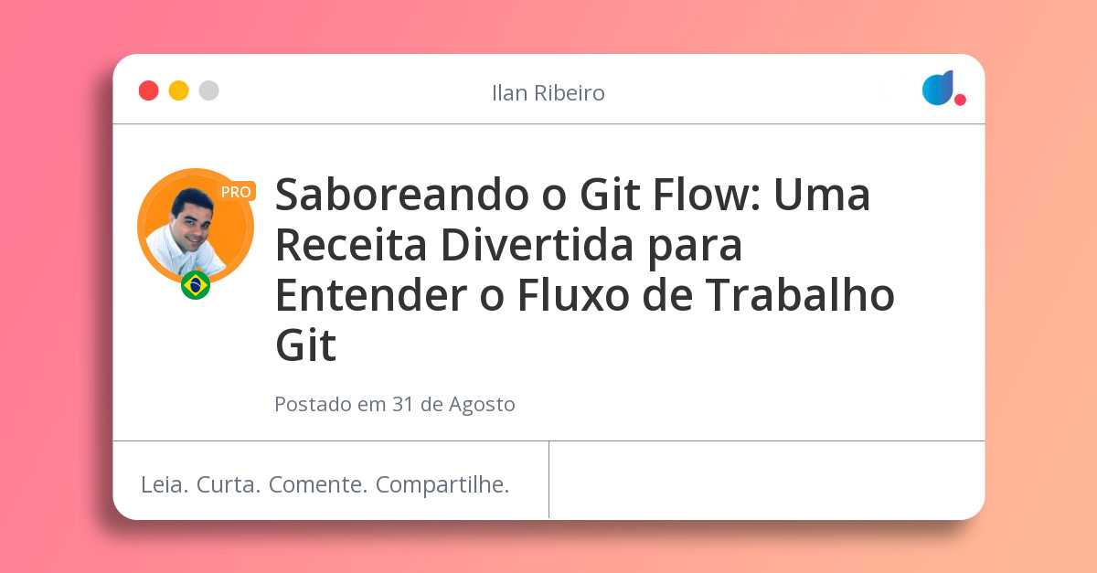 Saboreando o Git Flow: Uma Receita Divertida para Entender o Fluxo de ...