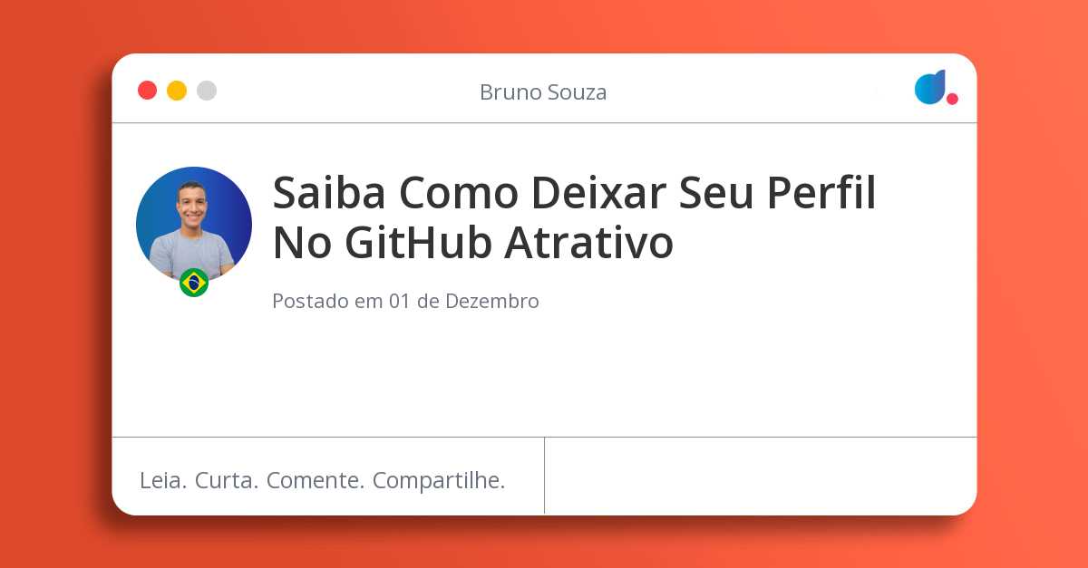 Saiba Como Deixar Seu Perfil No GitHub Atrativo