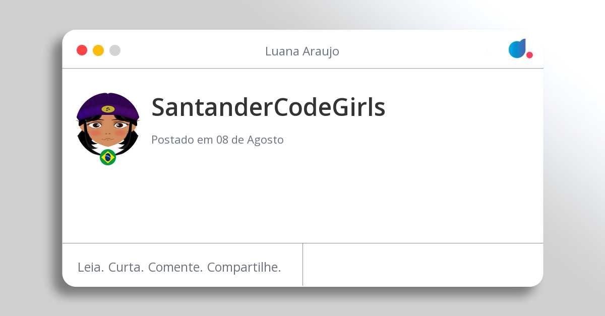 SantanderCodeGirls | Luana Araujo | Java | DIO