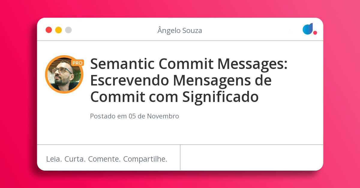 Semantic Commit Messages Escrevendo Mensagens De Commit Com Significado