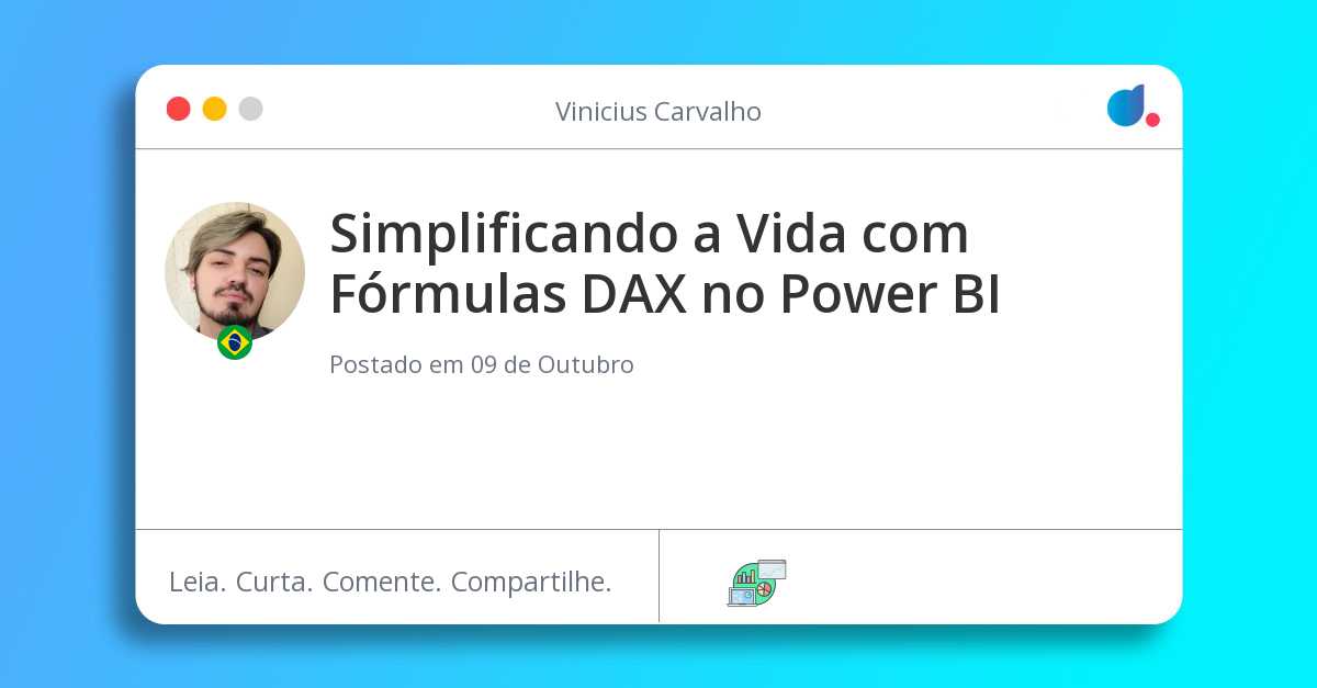 Simplificando a Vida com Fórmulas DAX no Power BI