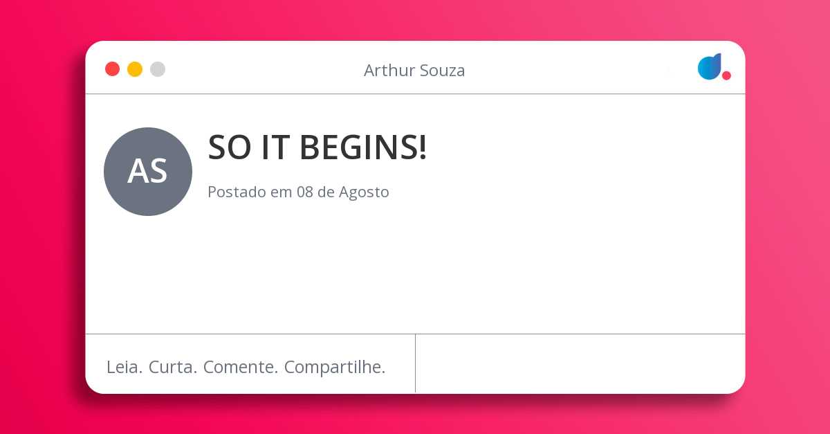 SO IT BEGINS! | Arthur Ferreira | DIO