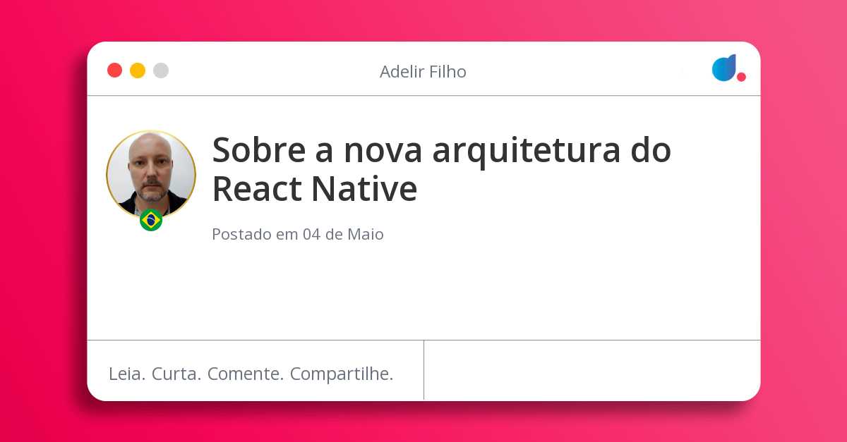 Sobre a nova arquitetura do React Native