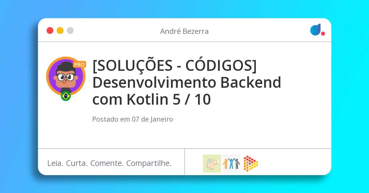 BEZERRA, André [SOLUÇÕES - CÓDIGOS] Desenvolvimento Backend com Kotlin