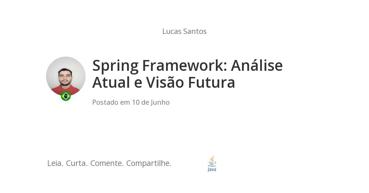 Spring Framework: Análise Atual e Visão Futura