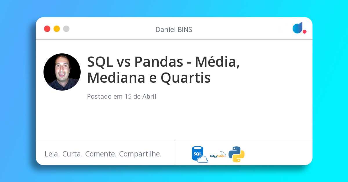 SQL vs Pandas - Média, Mediana e Quartis