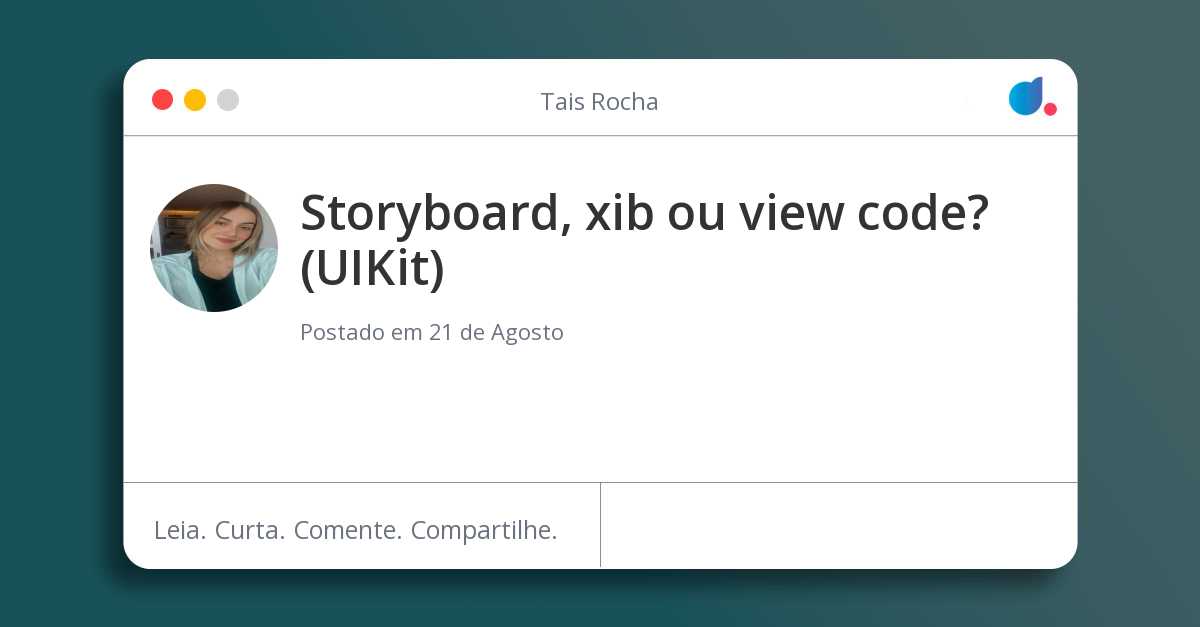 Storyboard, xib ou view code? (UIKit) Storyboard, xib ou view code? (UIKit)
