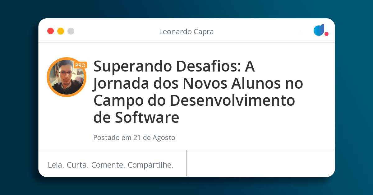 Superando Desafios: A Jornada dos Novos Alunos no Campo do Desenvolvimento de Software