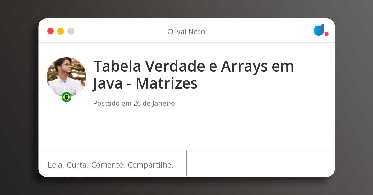 Tabela Verdade e Arrays em Java - Matrizes