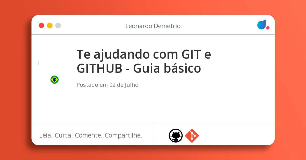 Te ajudando com GIT e GITHUB - Guia básico