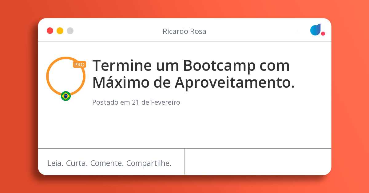 Termine um Bootcamp com Máximo de Aproveitamento.