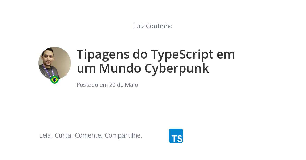 Tipagens do TypeScript em um Mundo Cyberpunk