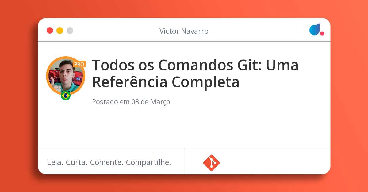 Todos os Comandos Git: Uma Referência Completa 🏆