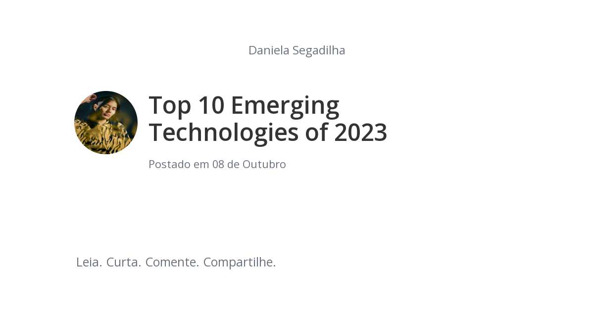 Top 10 Emerging Technologies of 2023