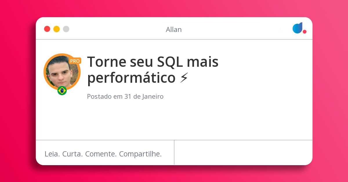 Torne seu SQL mais performático ⚡
