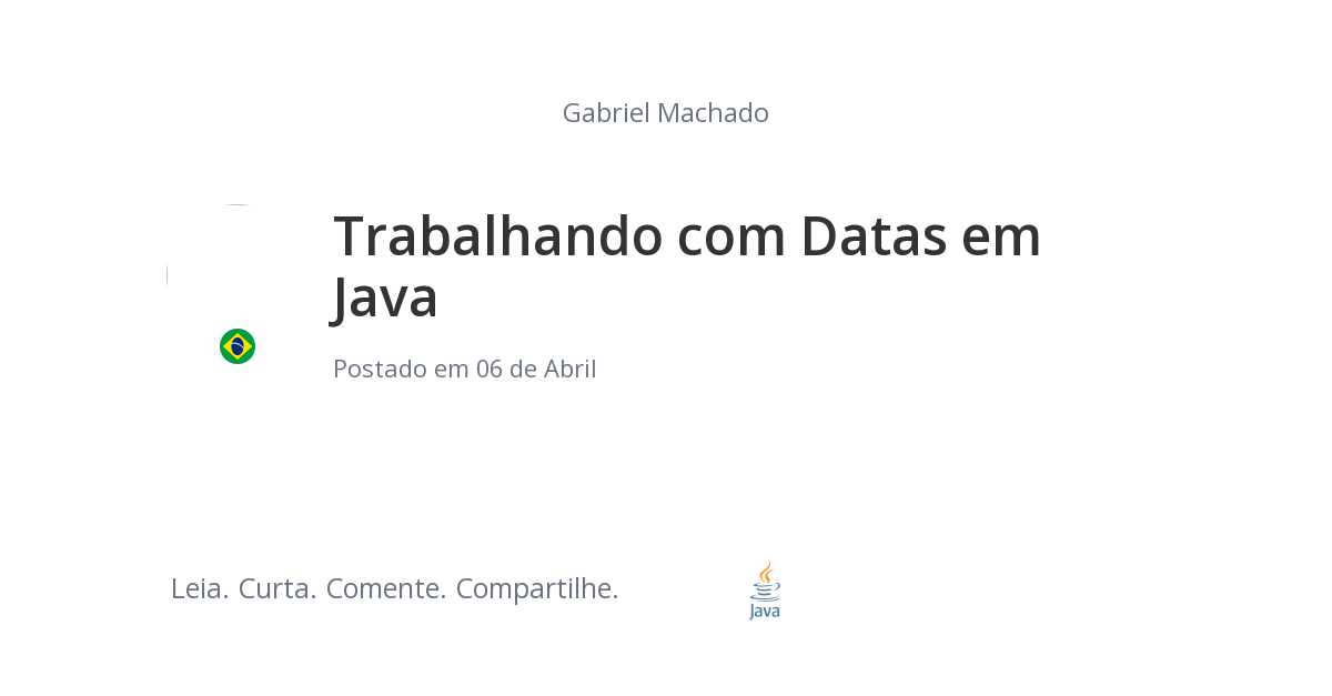 Trabalhando com Datas em Java | Gabriel Machado | Java | DIO