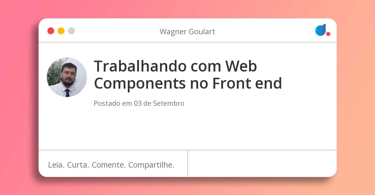 Trabalhando com Web Components no Front end