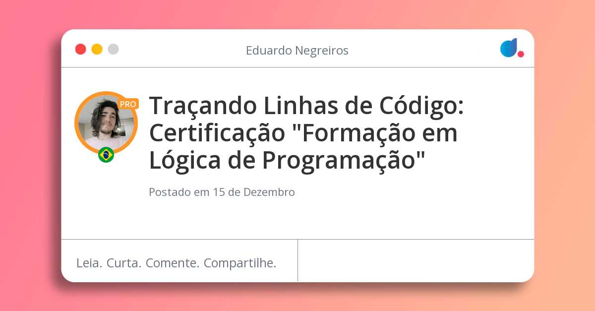 Traçando Linhas de Código: Certificação "Formação em Lógica de Programação"