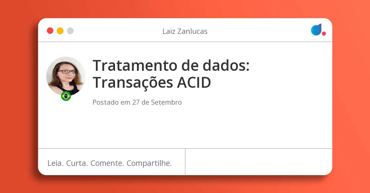 Tratamento de dados: Transações ACID Tratamento de dados: Transações ACID
