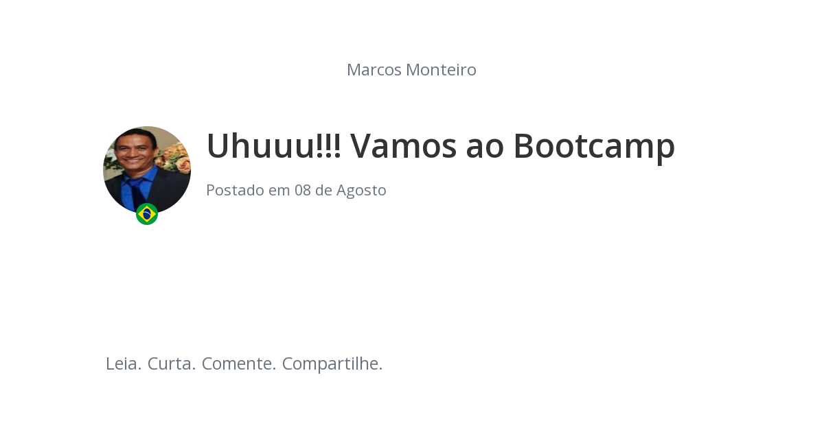 Uhuuu!!! Vamos ao Bootcamp