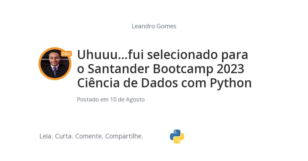 Uhuuu...fui selecionado para o Santander Bootcamp 2023 Ciência de Dados com Python
