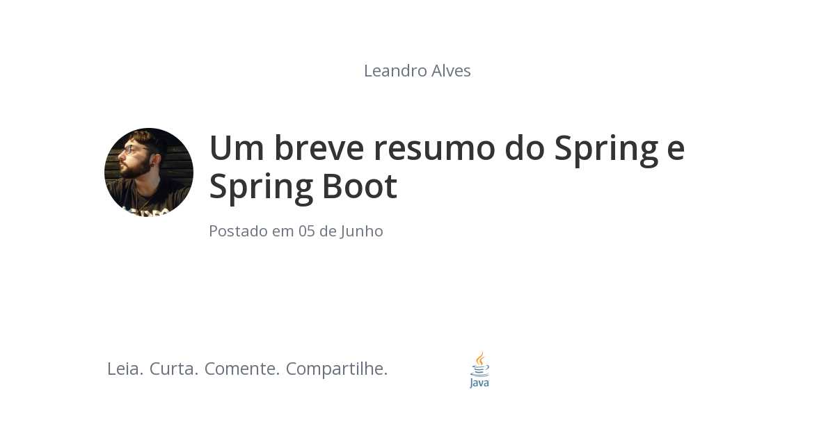 Um breve resumo do Spring e Spring Boot