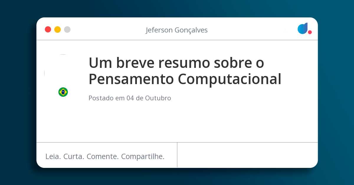 Um breve resumo sobre o Pensamento Computacional